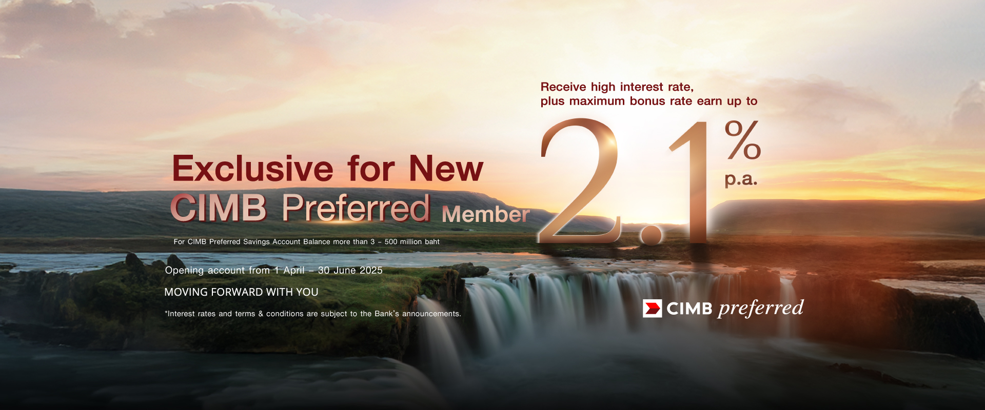 CIMB PREFERRED ACCOUNT MAXIMUM INTEREST RATE AT 2.10% P.A.